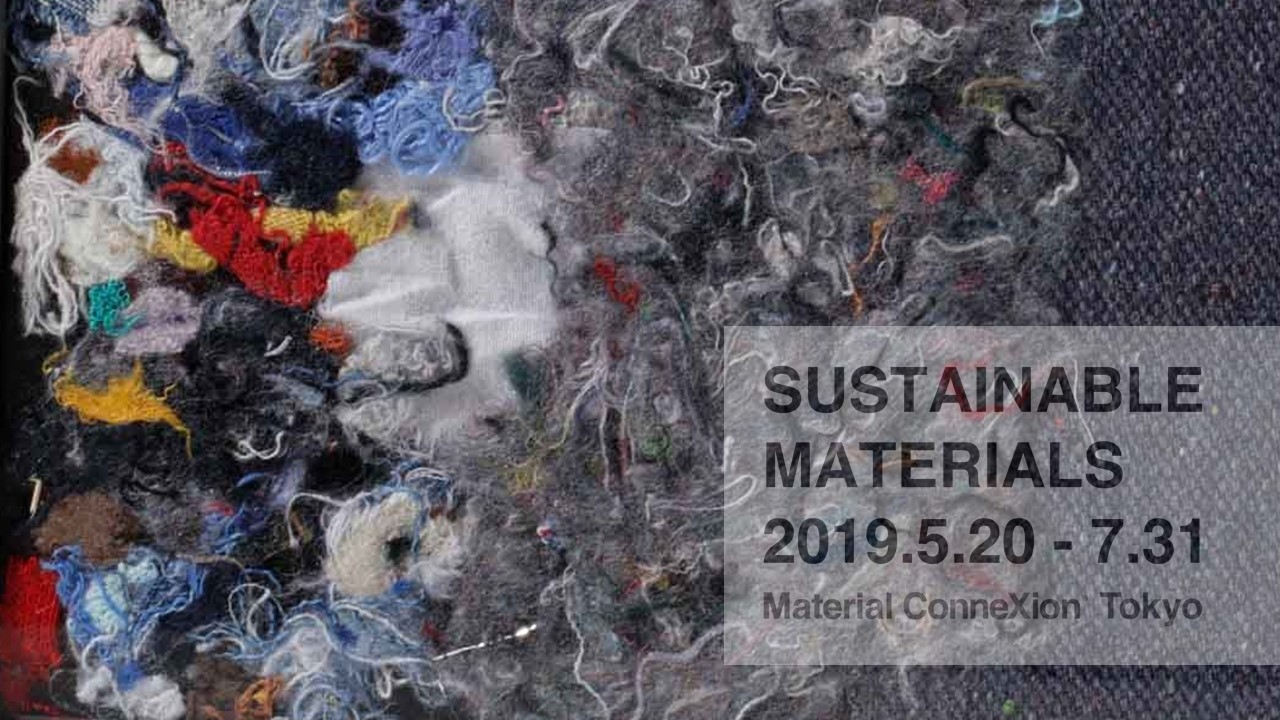 Material ConneXion Tokyoの企画展 「SUSTAINABLE MATERIALS」が開催 | AXIS Web ...